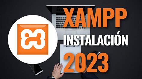 Como Descargar E Instalar Xampp En Windows F Cil Y R Pido Youtube