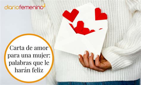 Carta de amor para una mujer palabras que le harán feliz