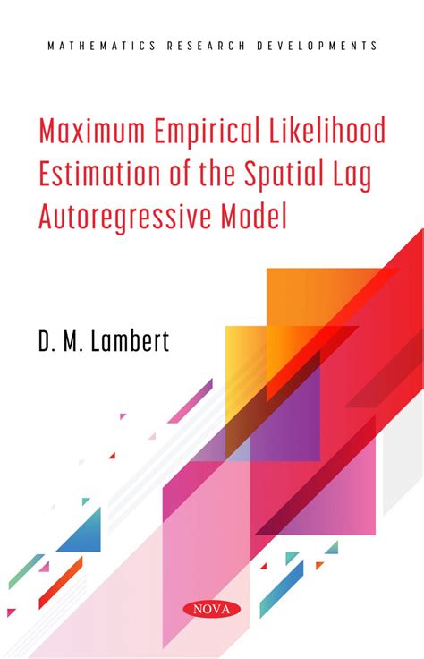 maximum empirical likelihood estimation of the spatial lag autoregressive model nova science