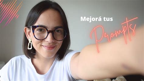 Una Gu A B Sica De C Mo Mejorar Tus Prompts Para Generar Imagenes