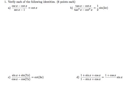 solved verify each of the following identities csc x cot