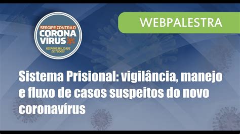 SISTEMA PRISIONAL VIGILÂNCIA MANEJO E FLUXO DE CASOS SUSPEITOS DO
