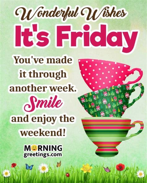 50 Fantastic Friday Quotes Wishes Pics Morning Greetings Morning