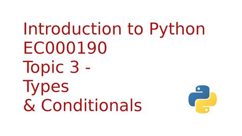 introduction to python 3 topic 3 data types and conditionals youtube