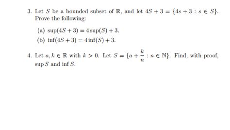solved let s be a bounded subset of r and let 4s 3 {4s