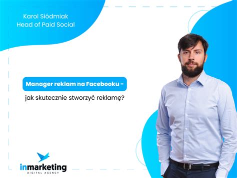 Menedżer Reklam na Facebooku krok po kroku jak skutecznie stworzyć