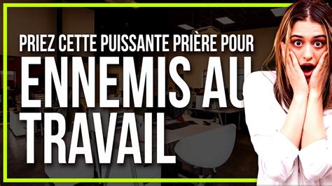 Prière pour les ennemis au travail Priez pour la situation maintenant