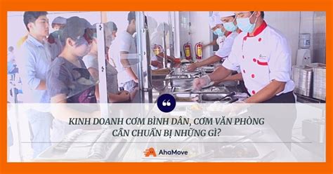 Cần chuẩn bị gì để mở quán cơm bình dân cơm văn phòng Kiến Thức Cho
