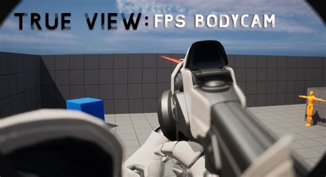 TrueView Ultra Realistic FPS Bodycam In Blueprints UE Marketplace