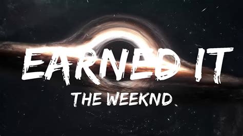 The Weeknd Earned It Lyrics Top Lyrics YouTube