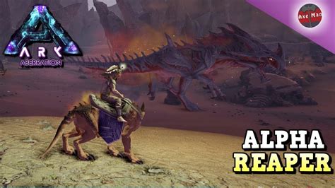 ALPHA REAPER RUINS EVERYTHING ARK ABERRATION DLC EP16 YouTube