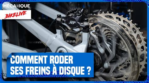 Tuto mécanique Comment bien roder les freins à disque de son vélo