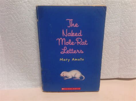 The Naked Mole Rat Letters Mary Amato Paperback Book Former Library