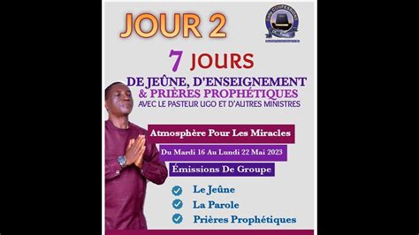 7 JOURS DE JEÛNE D ENSEIGNEMENT ET DE PRIÈRES PROPHÉTIQUES AVEC LE