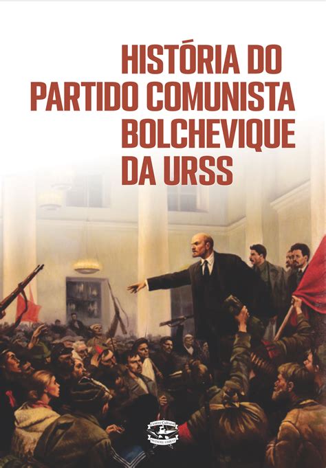 Livro Historia Do Partido Comunista Bolchevique Da Urss Jornal A Verdade