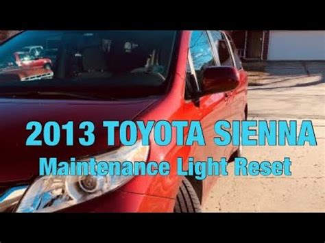 2013 Toyota Sienna Maintenance Light Reset YouTube