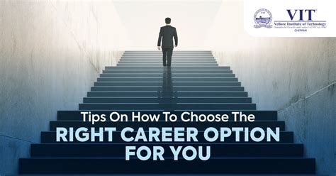 Tips On How To Choose The Right Career Option For You VIT