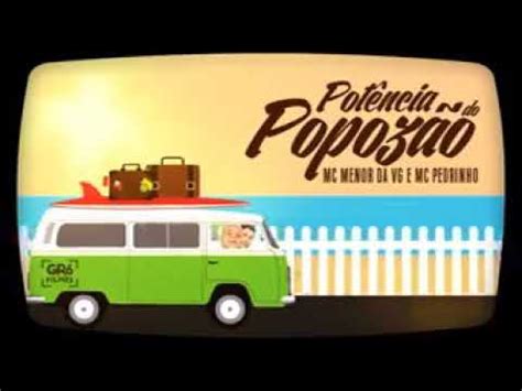 Mc menor da vg e mc pedrinho potência do popozão YouTube
