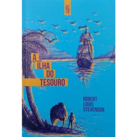 A Ilha Do Tesouro De Robert Louis Stevenson Shopee Brasil