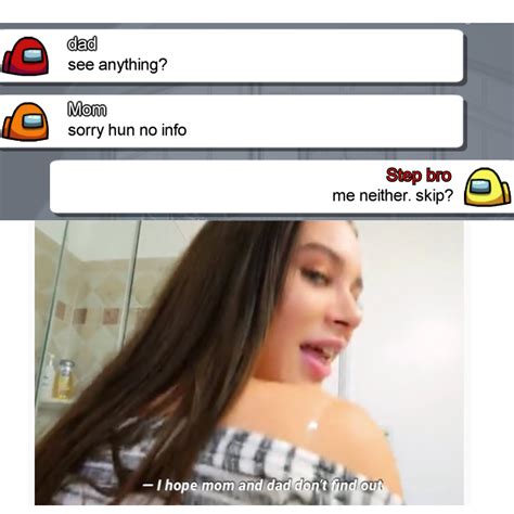 Among Us Step Bro Meme 21 Shirts With Something Very Important To Say
