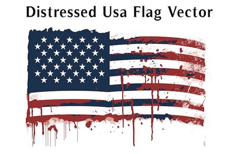 Premium Vector Distressed Usa Flags Vector Illustration American Flag
