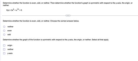 solved determine whether the function is even odd or