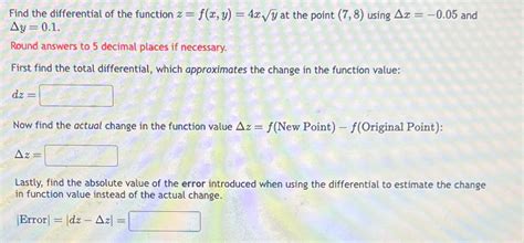 solved find the differential of the function z f x y 4xy2