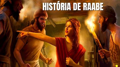 Hist Ria De Raabe Semin Rio Da Palavra De Deus Quem Foi Raabe Na