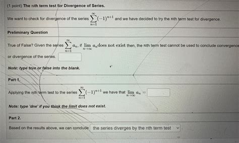 solved 1 point the nth term test for divergence of series