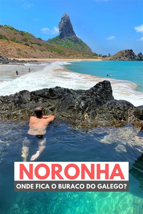 Buraco Do Galego Em Noronha Onde Fica E Como Chegar Dicas De Viagem