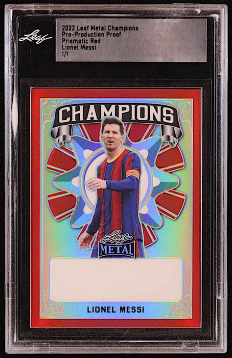 Lionel Messi 2022 Leaf Metal Champions Pre Production Proof Prismatic