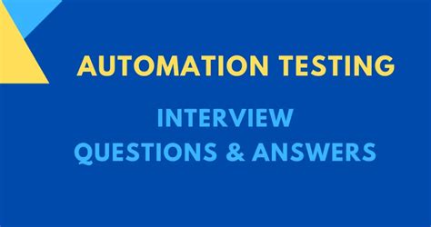 Top Automation Testing Interview Questions Answers