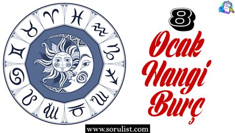 Ocak Hangi Bur Ocak Burcu Nedir Soru List
