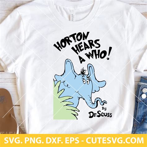 Horton Hears A Who Svg Cut File Dr Seuss Svg Png Dxf Eps For