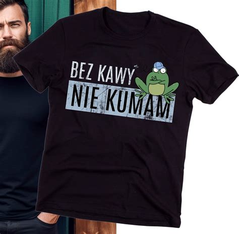 ŚMIESZNA KOSZULKA DLA KOLEGÓW Z PRACY NA DZIEŃ CHŁOPAKA BEZ KAWY id
