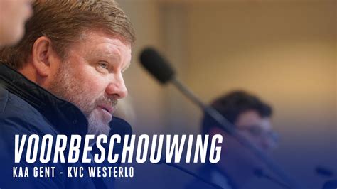 Voorbeschouwing KAA Gent Westerlo YouTube