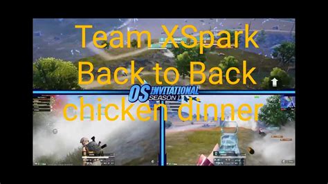 OS Invitational Team XSpark Back To Back Chicken Dinner TX