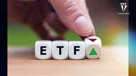 Entenda Os ETFs E Saiba Como Escolher O Seu Investimento
