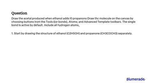 Solved Draw The Acetal Produced When Ethanol Adds L Propanone Draw