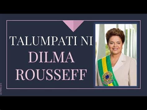 TALUMPATI NI DILMA ROUSSEFF Sino Si Dilma Rousseff YouTube
