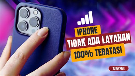 Cara Atasi Sinyal IPhone Tidak Ada Layanan Dan Data Seluler Hilang