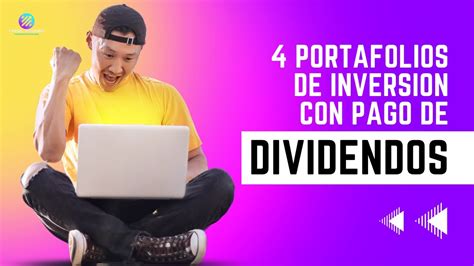 Construye Tu Riqueza 4 Portafolios De ETFs Con DIVIDENDOS Que Debes