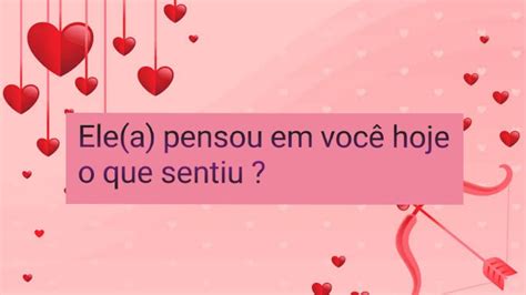 ELE A PENSOU EM VOCÊ HOJE O QUE SENTIU tarot tarotdoamor