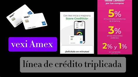 Solicité por segunda vez vexi Amex sin ANULIADAD y con mejor línea