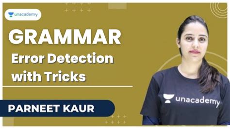 grammar english error detection with tricks unacademy live ssc exams parneet kaur