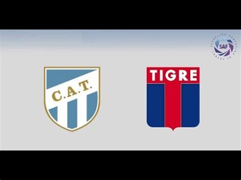 ATLETICO TUCUMAN VS TIGRE SAF L EN VIVO RADIO YouTube