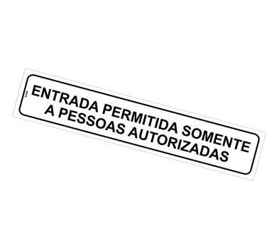 Placa De Sinaliza O Aviso Entrada Permitida Somente A Pessoas