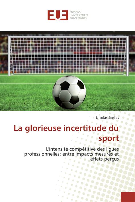 La Glorieuse Incertitude Du Sport