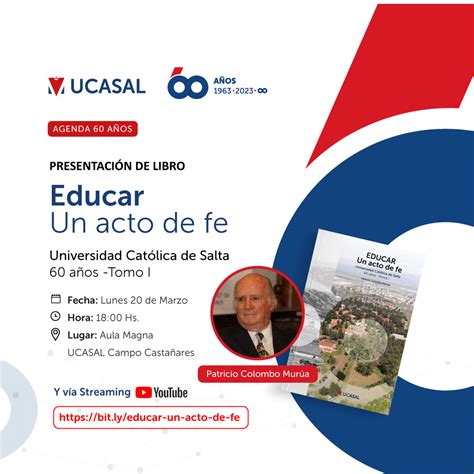 Presentación de Libro Educar un acto de fe UCASAL Universidad