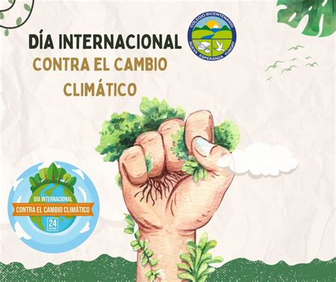 DÍA MUNDIAL CONTRA EL CAMBIO CLIMÁTICO COLEGIO BICENTENARIO NUEVA
